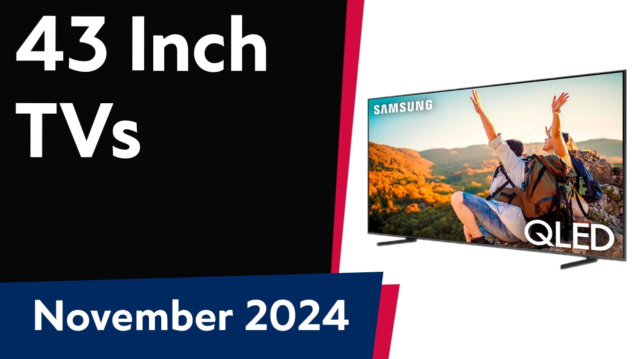 TOP-7. Best 43 Inch TVs 2024 - YouTube