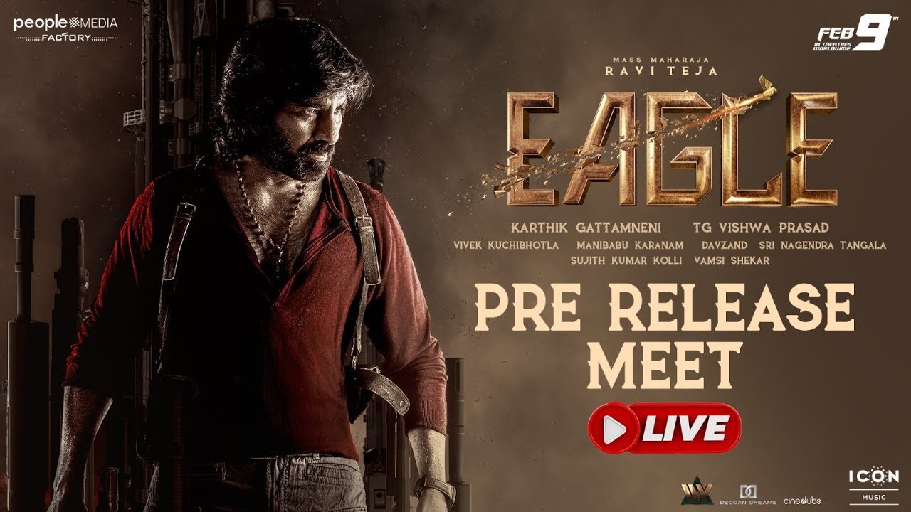 EAGLE Pre Release Event Live | Ravi Teja | Anupama Parameswaran | Kavya ...