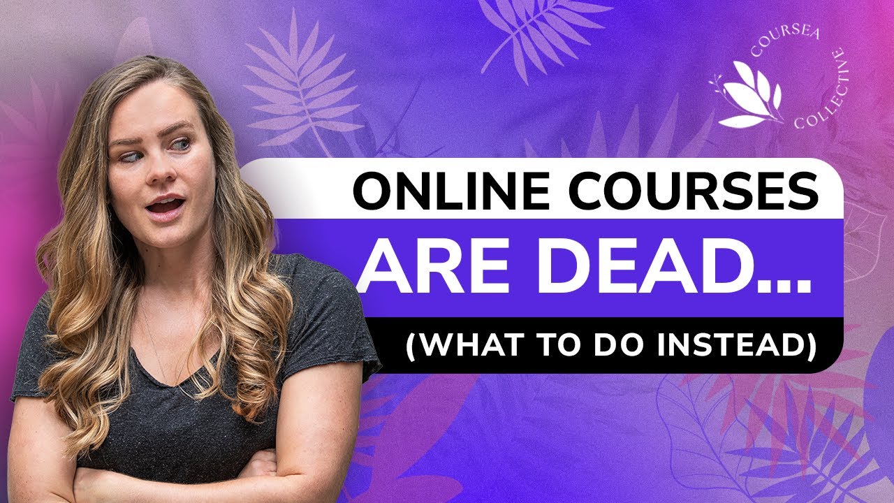 Online Courses Are DEAD (here's what to build instead) - YouTube