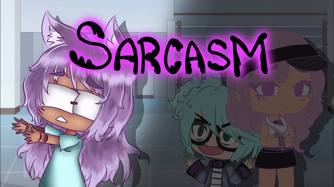 Sarcasm (GLMV)/Me is MV/ warning! A little bit blood - YouTube