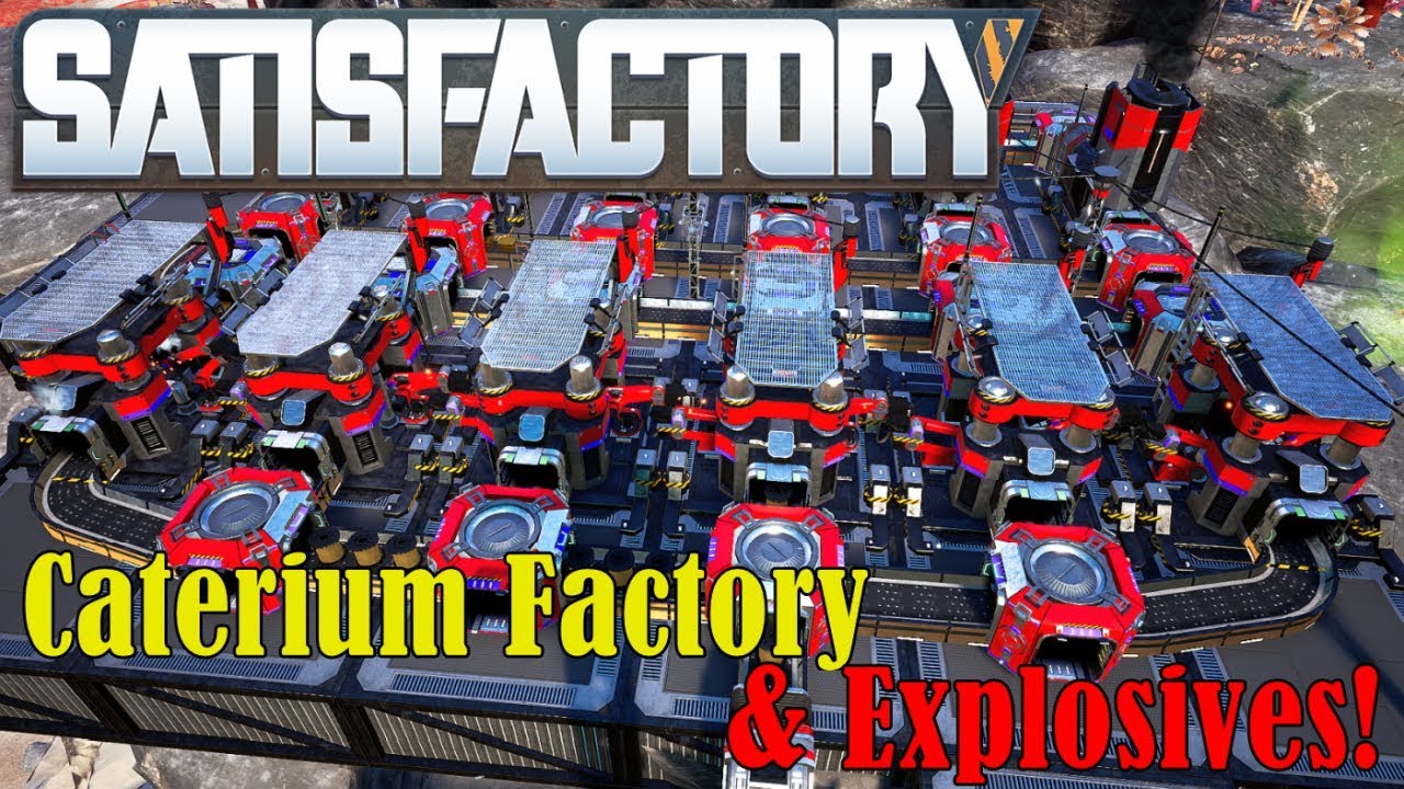 Satisfactory S1E15 - Caterium Factory & Explosives! - YouTube