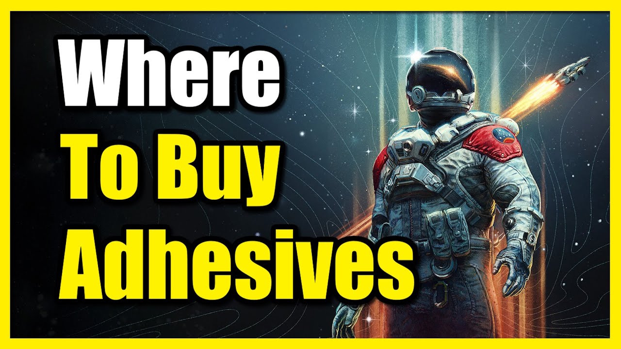 Where to Buy Adhesives in Starfield (Easy Tutorial) - YouTube