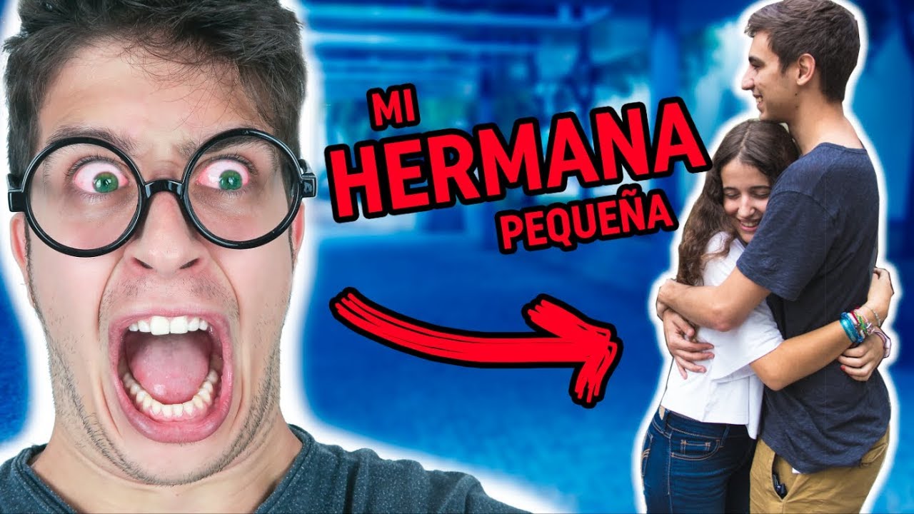Mi Hermana PequeÑa Tiene Novio Pillada Youtube