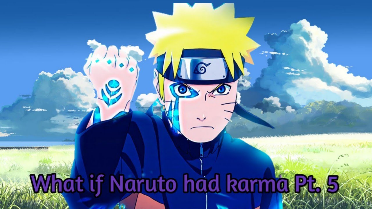 What if Naruto had karma Pt. 5 ||karma activated!!|| - YouTube