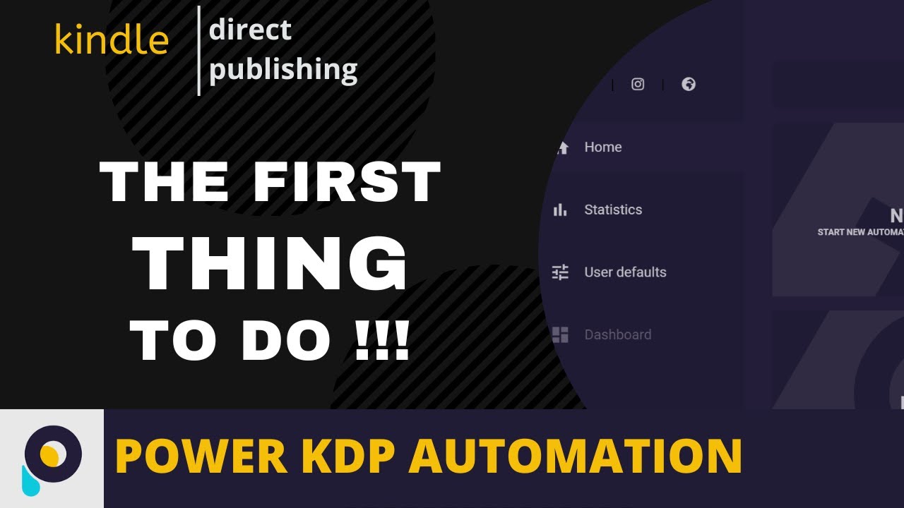 What Is The First Thing To Do When You Open The Power KDP Automation ...