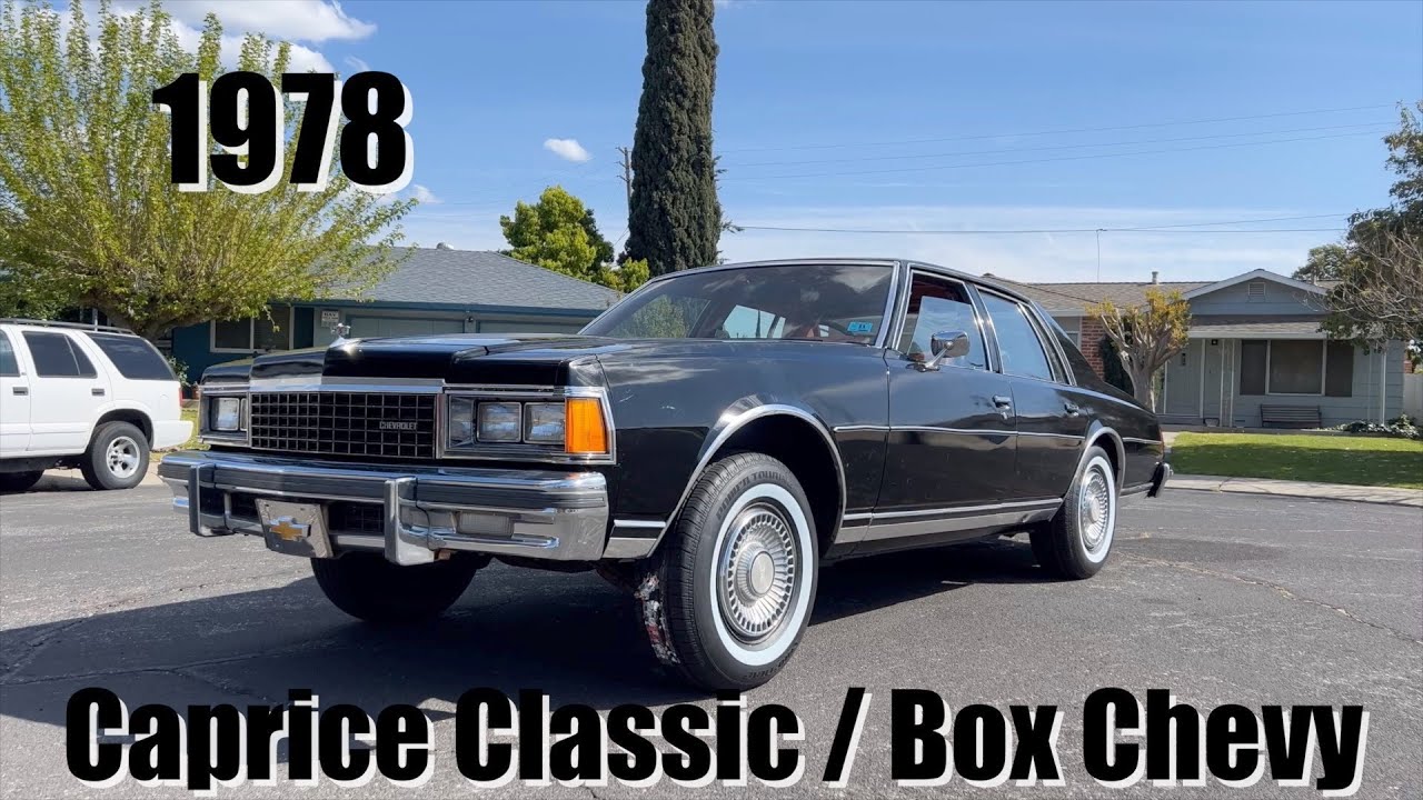 BOX CHEVY - 1978 Caprice Classic - YouTube