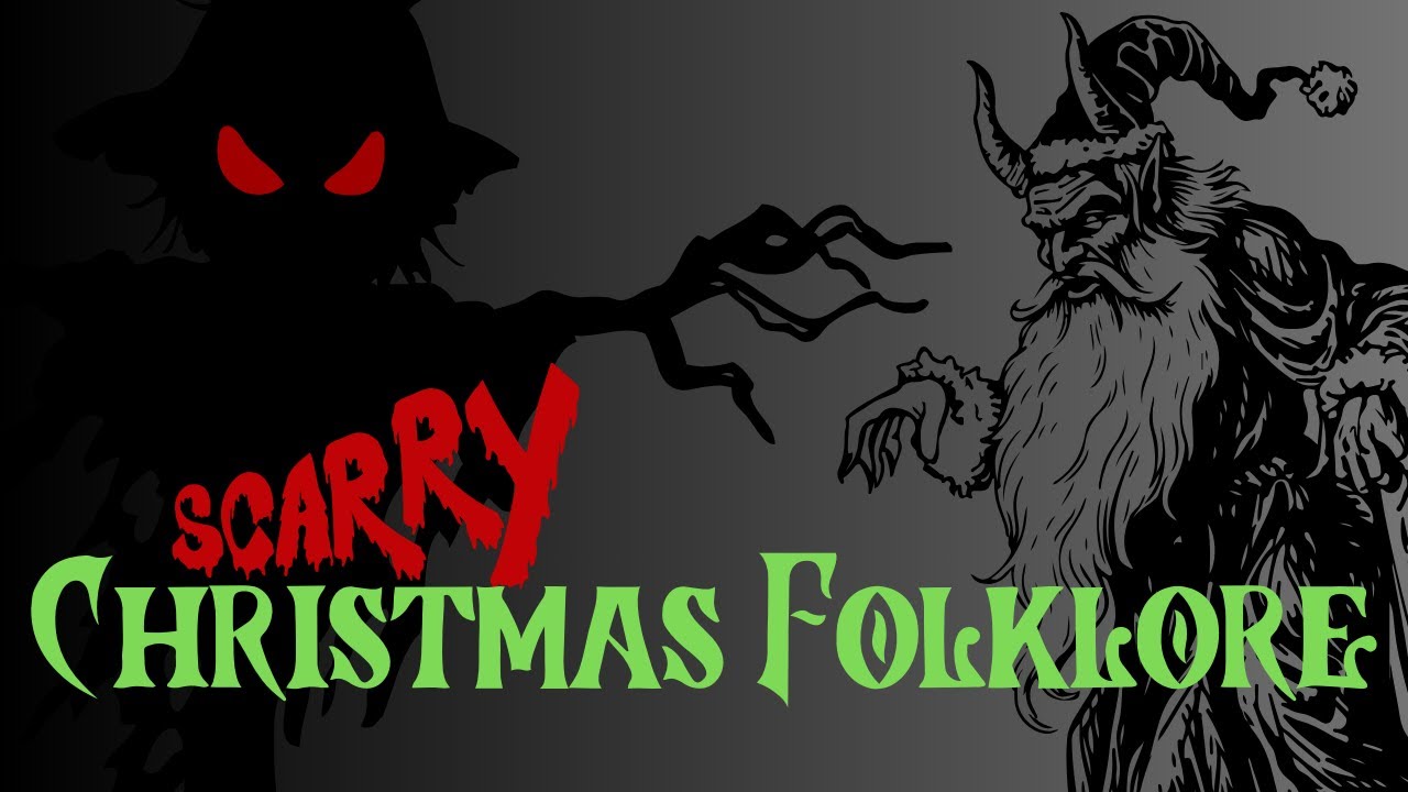 Scary Christmas Folklore - YouTube