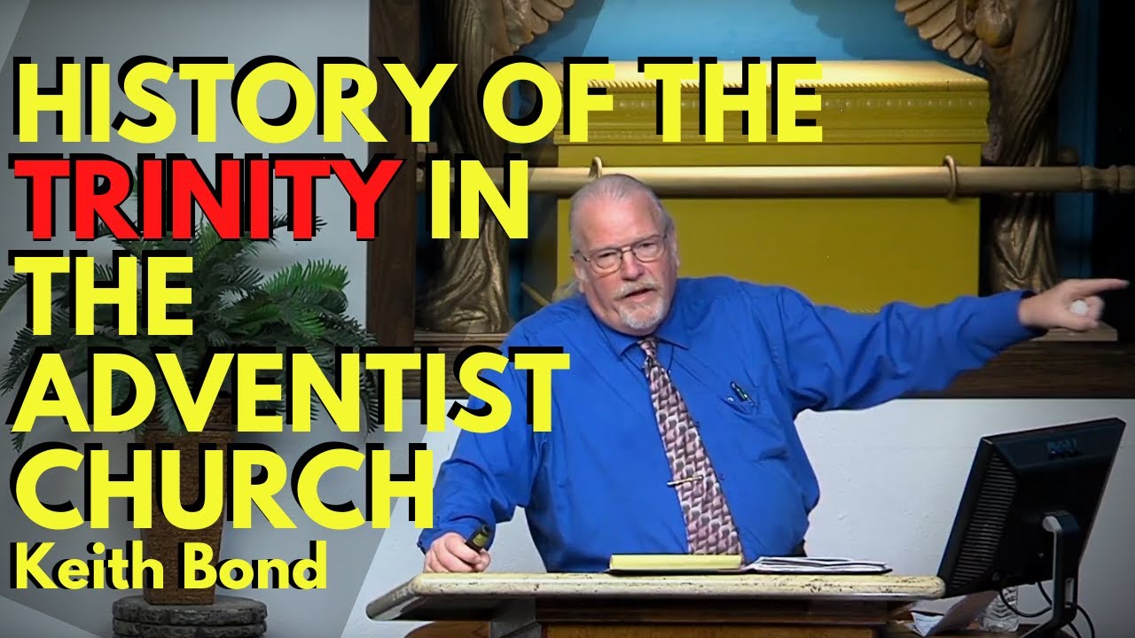 History of the Trinity - Keith Bond - Another Look at the Trinity - YouTube
