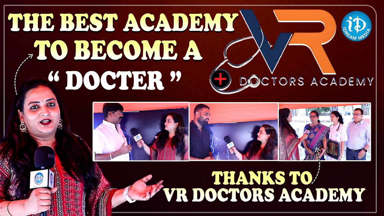Doctor's Medical Academy | VR Doctors Academy - Hyderabad | iDream ...