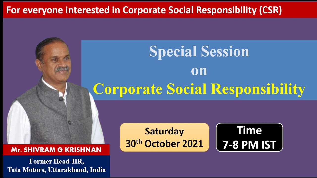 Special Session on "Corporate Social Responsibility (CSR)" by Mr ...