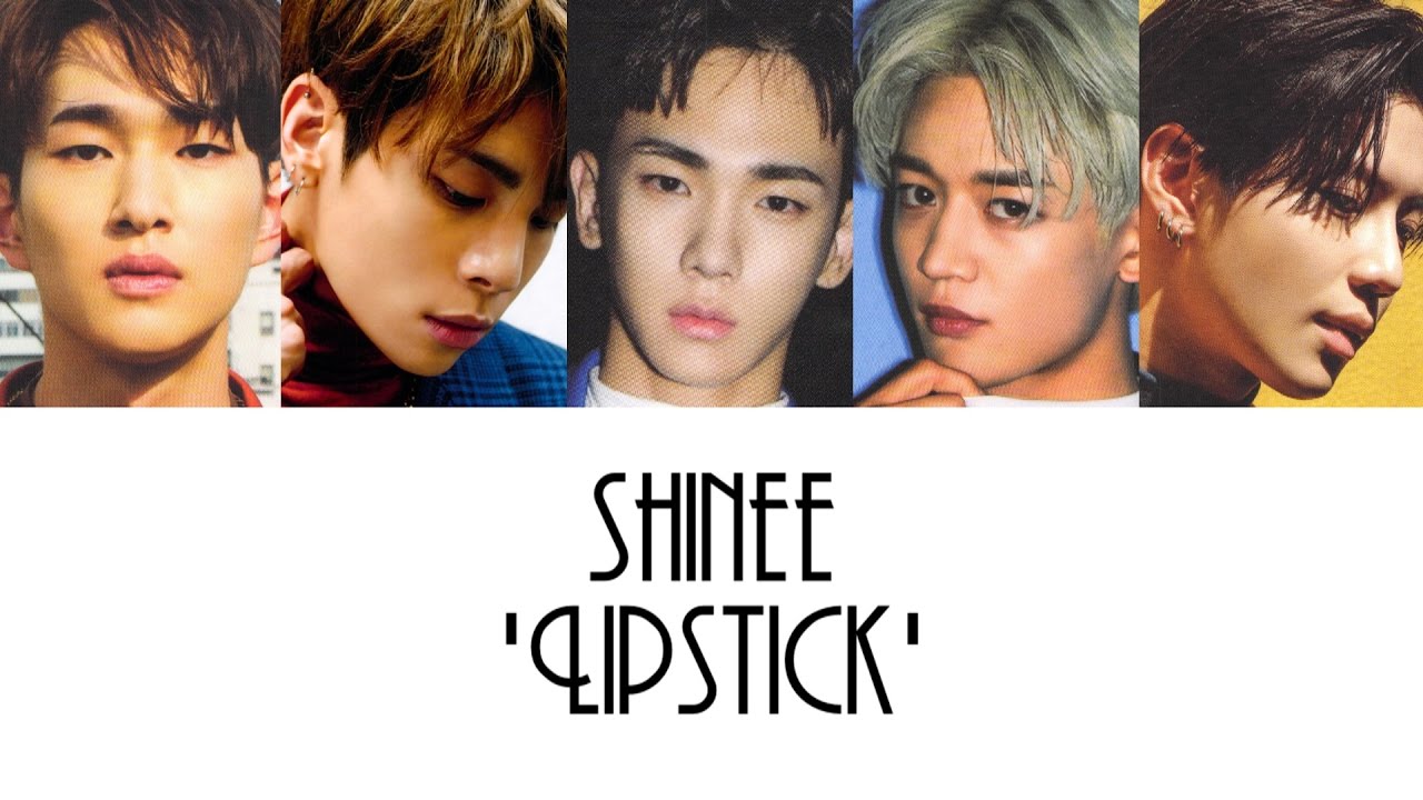 SHINee (샤이니) - 'Lipstick' [HAN/ROM/ENG] + Colour Coded - YouTube
