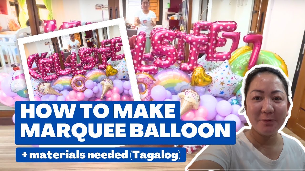 HOW TO MAKE MARQUEE BALLOON - YouTube