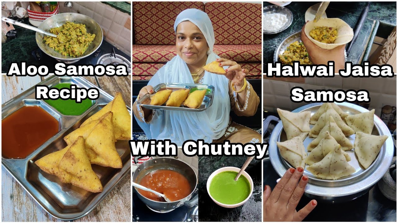 Aloo Samosa Recipe With Khatti Meethi And Hari Chutney | How To Make ...