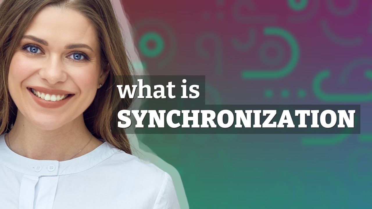 Synchronization | meaning of Synchronization - YouTube