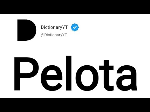 Pelota Meaning in English - YouTube