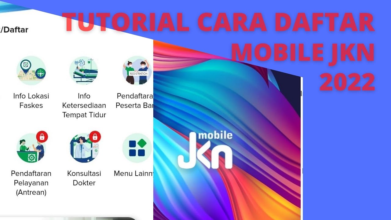 Cara Daftar APLIKASI MOBILE JKN Terbaru#2022 - YouTube