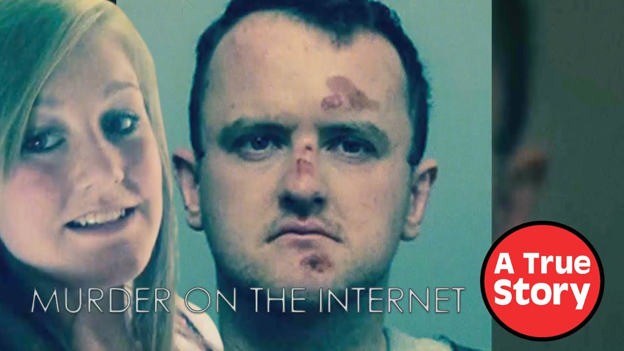 My Date is a MURDERER: Murder on the Internet the FULL Documentary | A ...