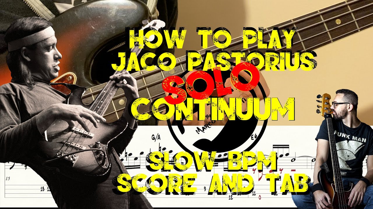 How to play - Continuum SOLO of Jaco Pastorius - SLOW - Score & TAB ...