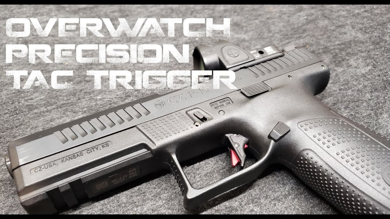 Overwatch Precision, Tac Trigger install CZ P10F OR - YouTube