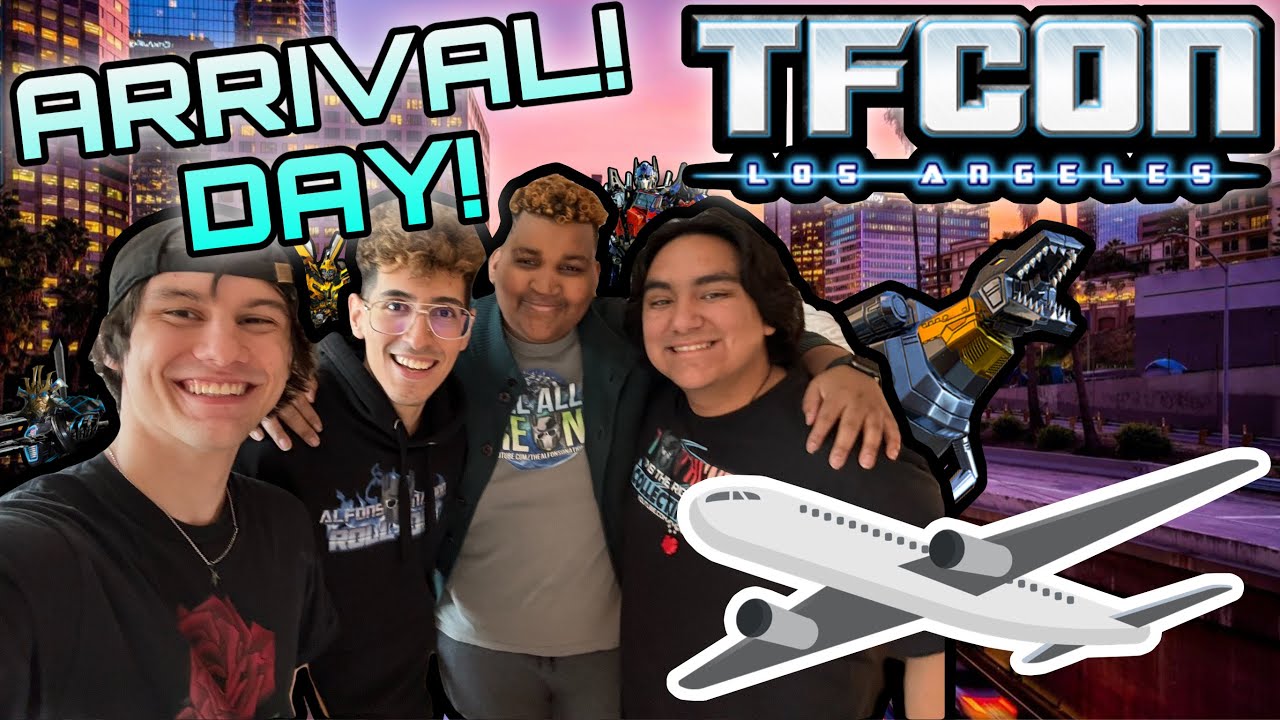 ARRIVAL DAY WITH PRIMUS THE CREATOR AND JAKE PRIME!!! TFCON LA BEGINS ...