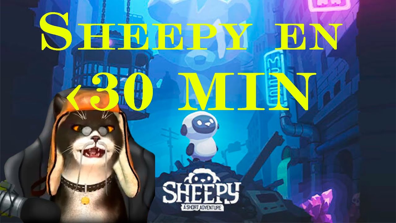 Mi SpeedRun de Sheepy para el logro de "Menos 30 min." - YouTube