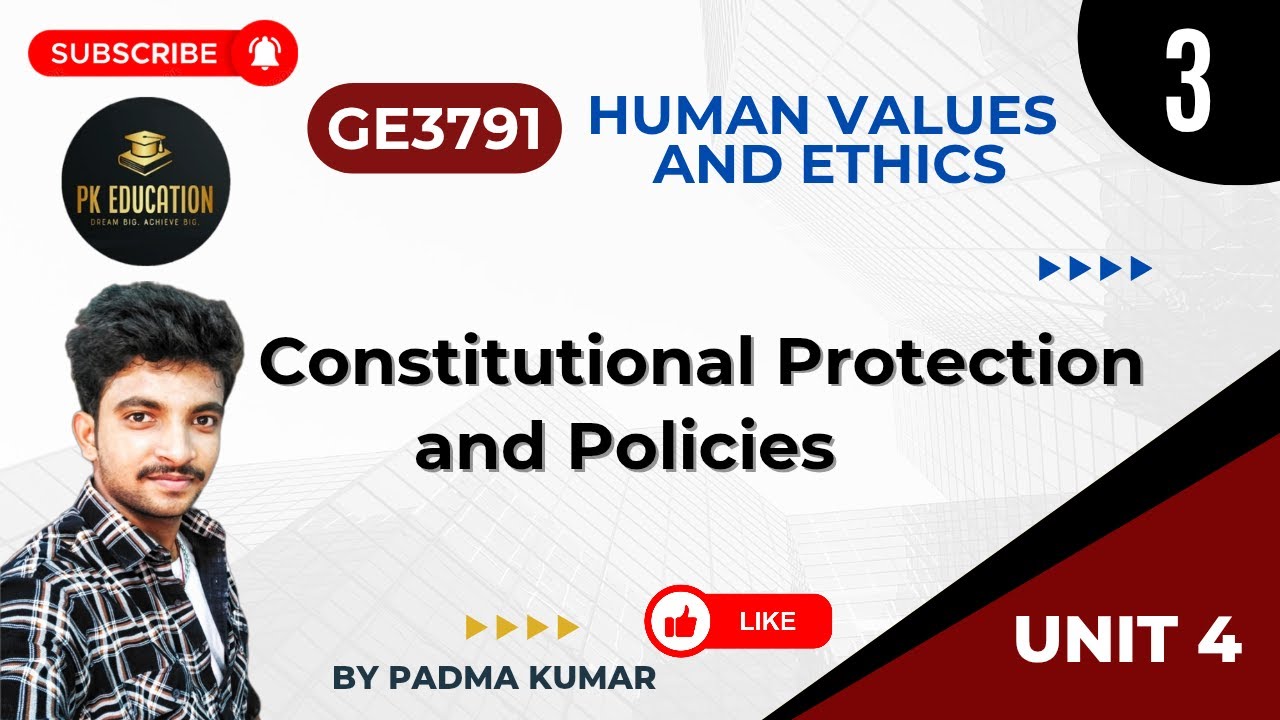 4.3 Constitutional Protection and Policies | Human Values and Ethics ...