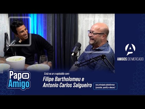 Papo de Amigo, episódio 15 - Filipe Bartholomeu e Antonio Carlos ...