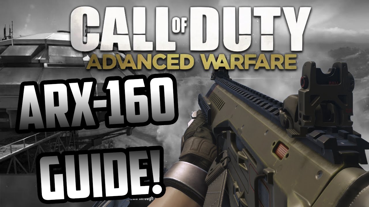 Call of Duty: Advanced Warfare - ARX-160 Weapon Guide! (1080p HD) - YouTube