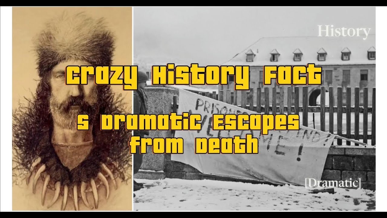 Crazy History Facts: 5 Dramatic Escapes from Death - YouTube