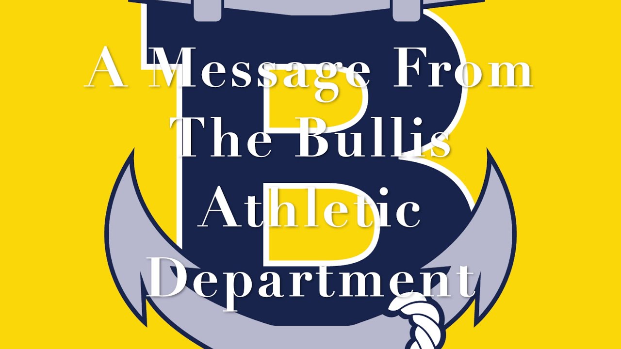 A Message from the Bullis Athletics Department - YouTube