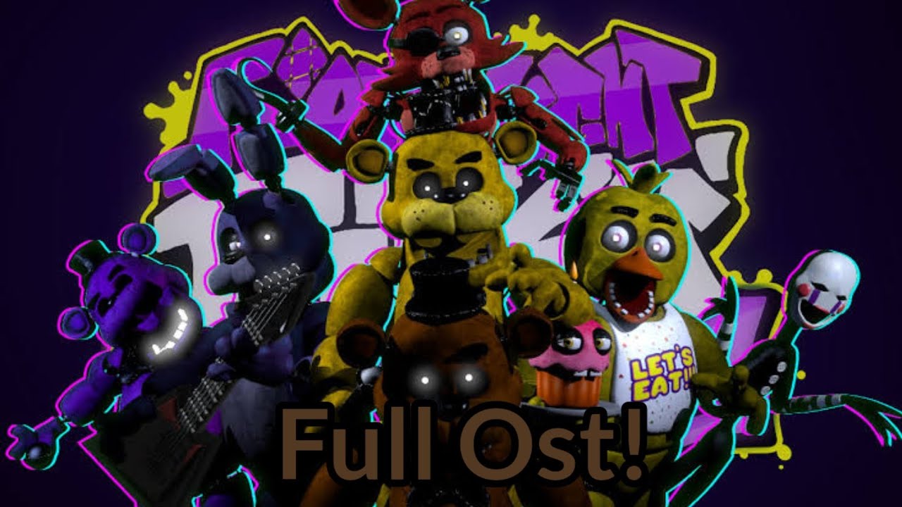 FNF - Vs Fnaf 1 Full Ost (Friday Night Funkin Osts With Me!) - YouTube