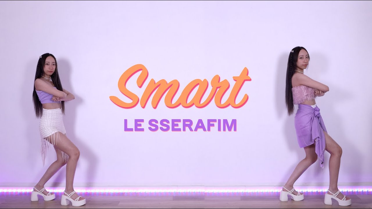 LE SSERAFIM (르세라핌) - Smart Dance Cover | lifeasxinying 🇲🇾 - YouTube