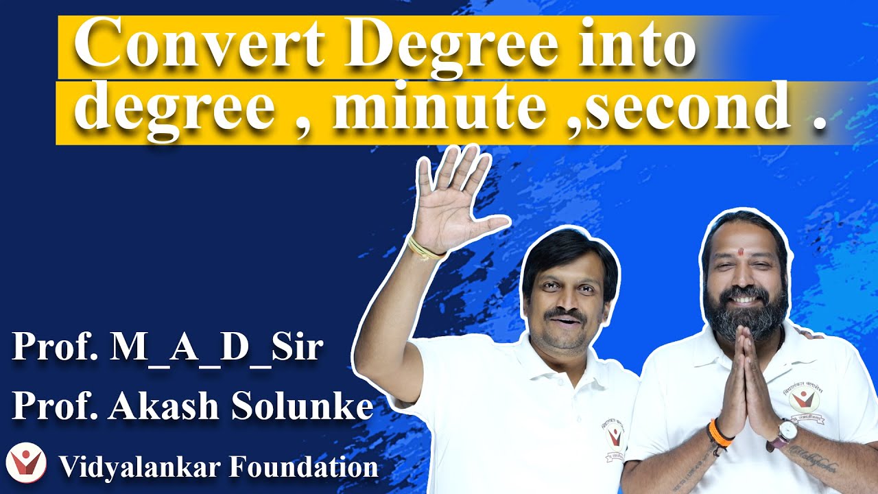 Convert Degree into Degree , Min ,Sec ... by #M_A_D_sir - YouTube