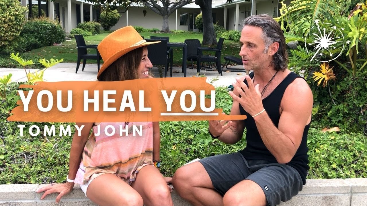 You Heal YOU - Tommy John Interview - YouTube