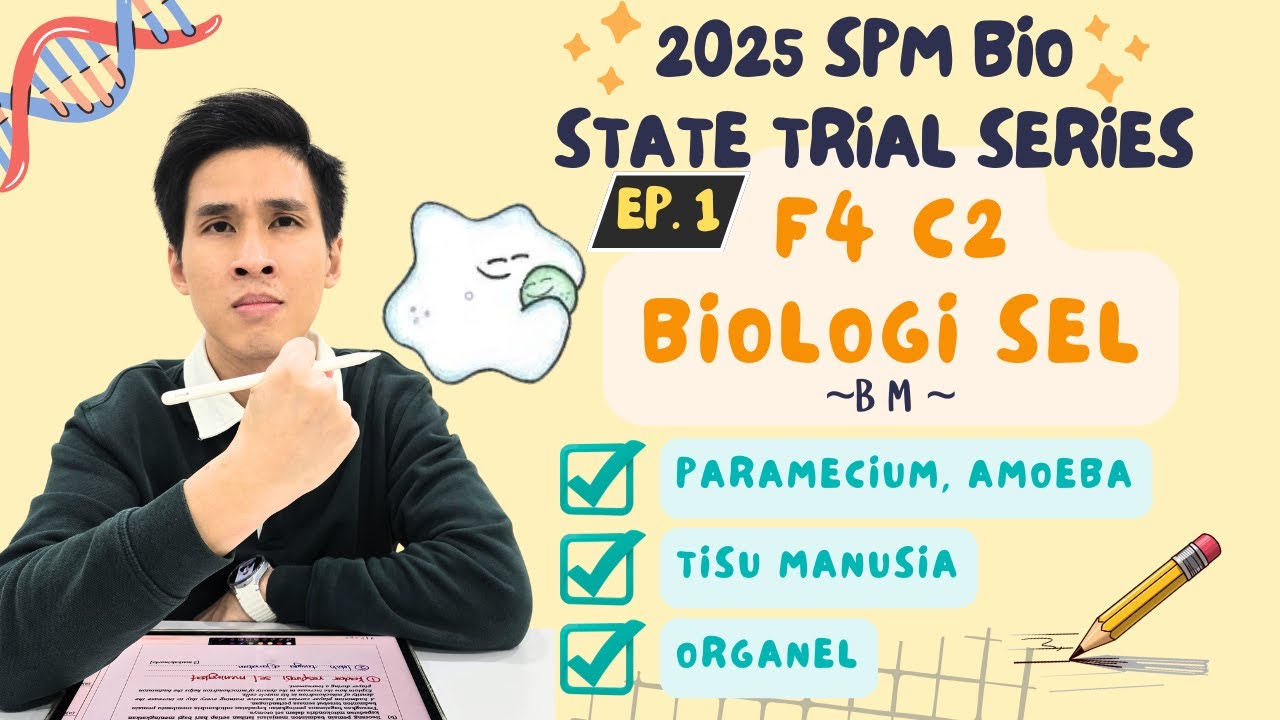 SPM BIO F4 C2 - Biologi Sel | 2025 State Trial Series EP. 1【BM】 - YouTube