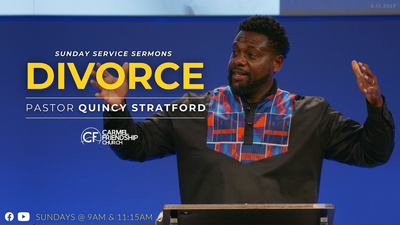 Divorce | Pastor Quincy Stratford | Sunday Service Sermons - YouTube