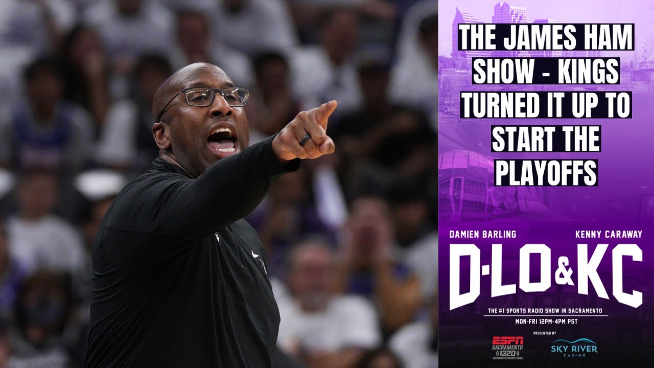 The James Ham Show - Kings Have Turned It Up To Start the Playoffs ...