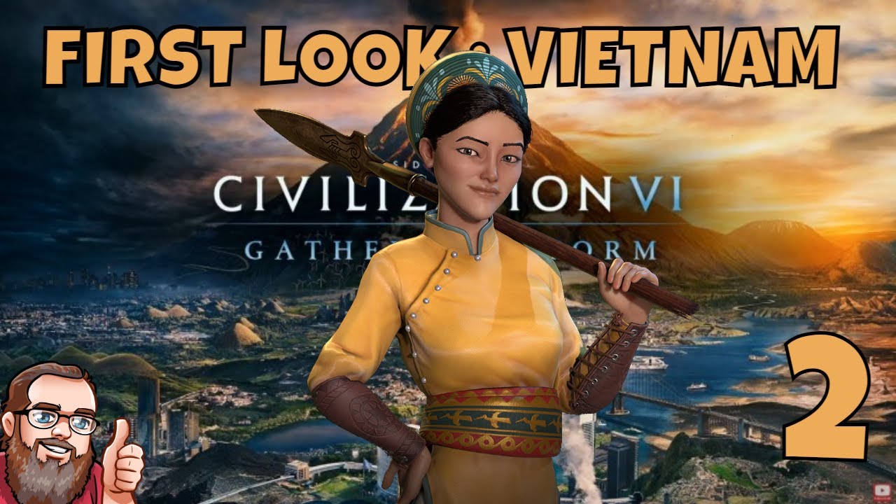 Vietnam First Look Gameplay! Civilization 6 - New Frontier Pass. Ba ...