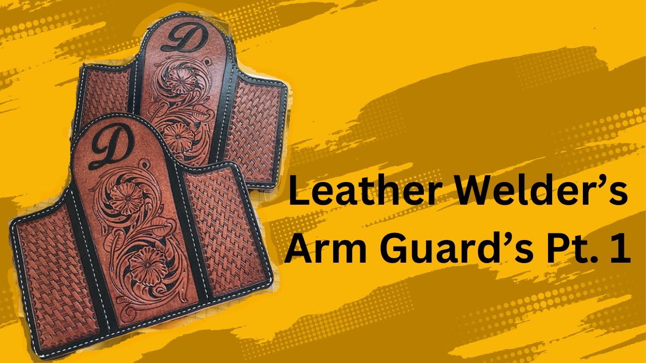 Leather Welder's Arm Guard's Pt.1 - YouTube
