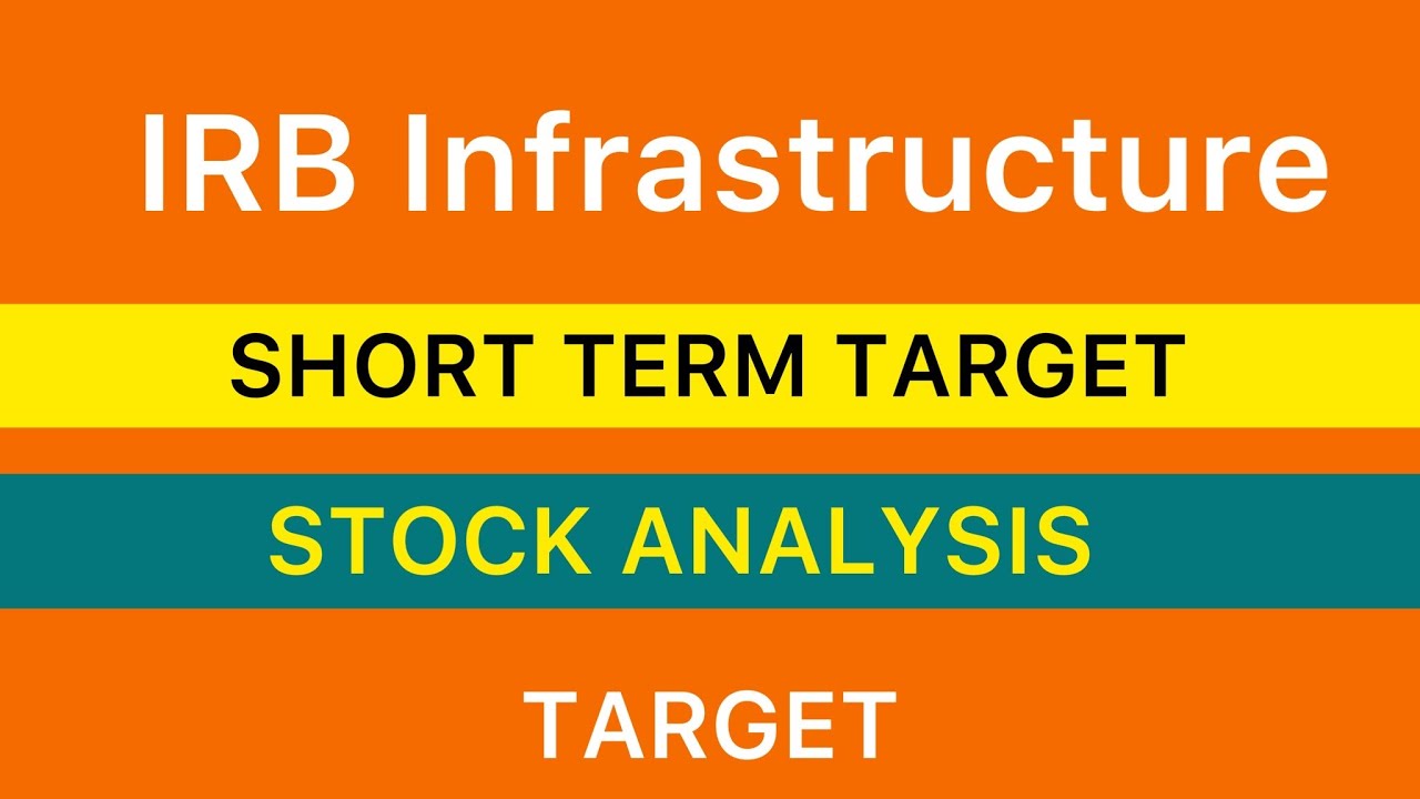 IRB INFRASTRUCTURE DEVELOPERS SHARE | IRB INFRASTRUCTURE SHARE NEWS BIG ...