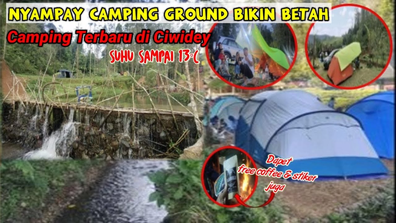 NYAMPAY CAMPING GROUND | Camping SUHU 13°C TERBARU di CIWIDEY | KAMPUNG ...