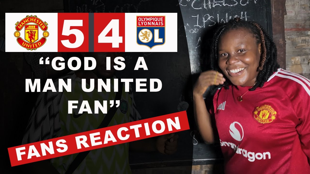 MANCHESTER UNITED 5-4 (7-6) Lyon (PRECIOUS NIGERIAN FAN REACTION ...