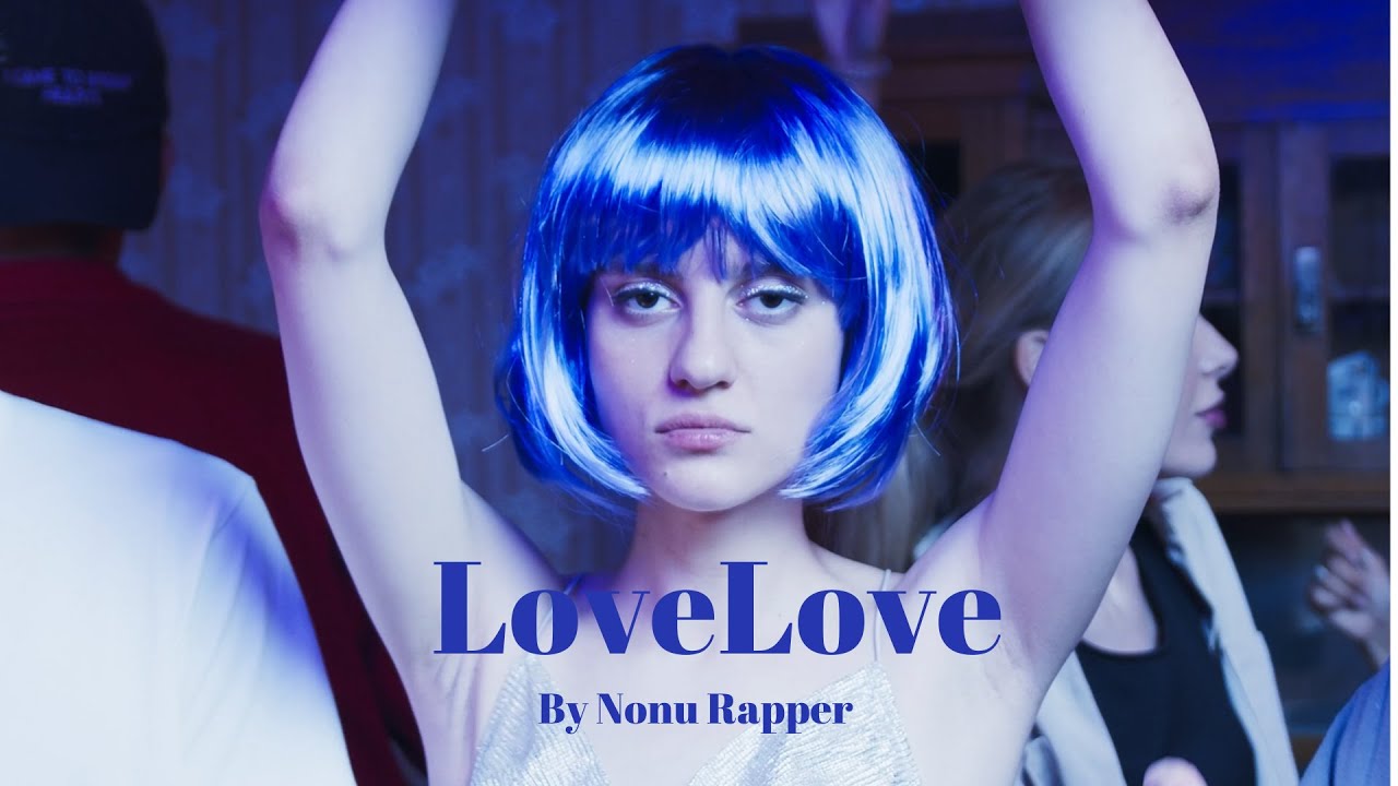 NONU RAPPER / LOVELOVE (Official Music Video) / Hip Hop - YouTube