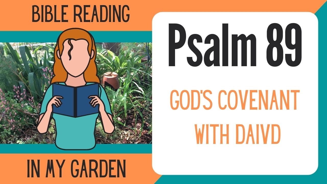 Psalm 89 (God's Covenant with David) - YouTube