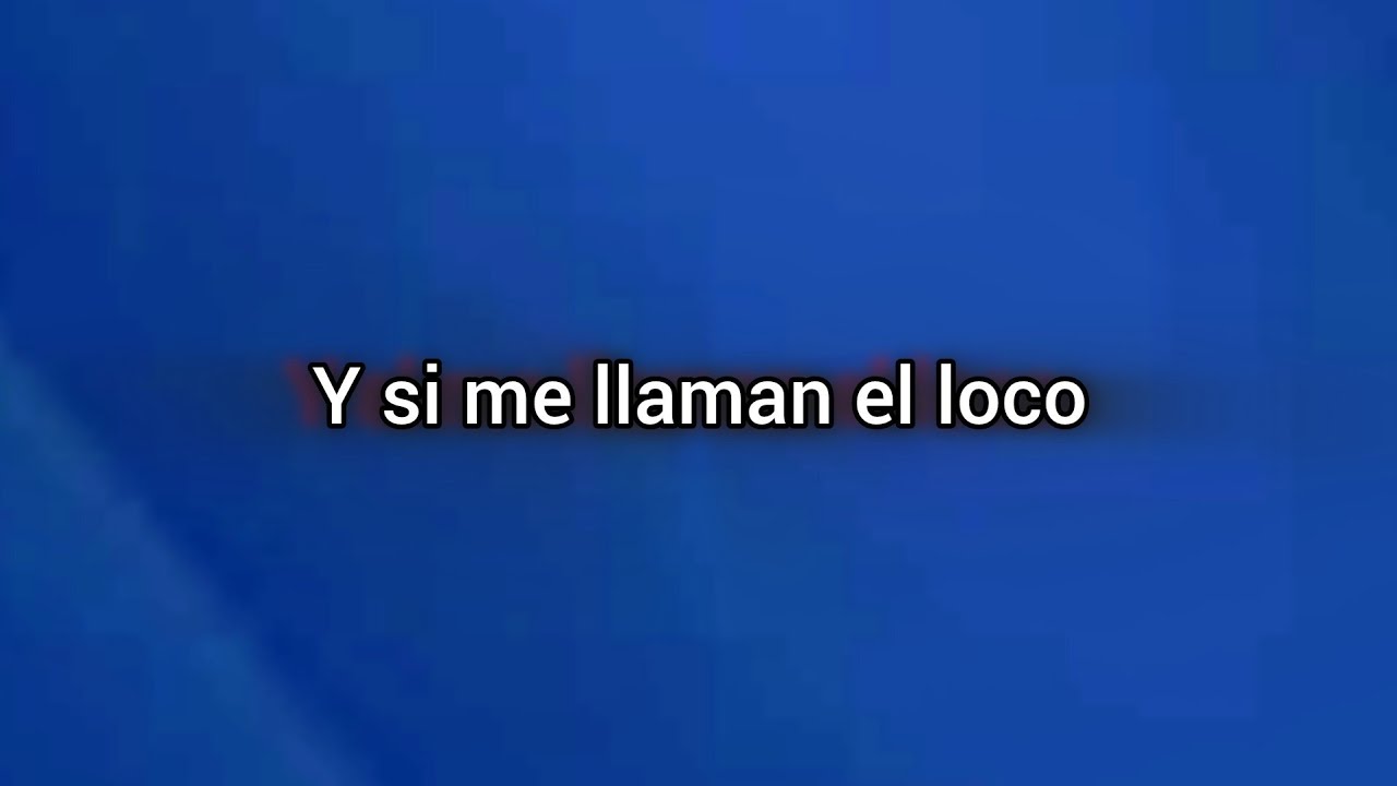 Tutorial 🛑 Y si me llaman el loco - YouTube