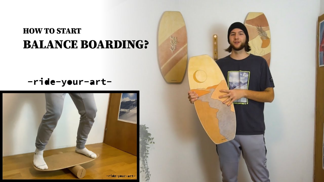 How to start BALANCE BOARDING | Ride Your Art - YouTube