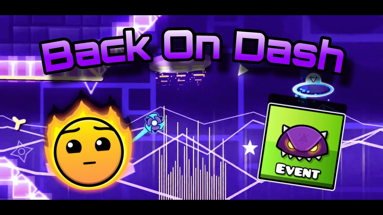 "Back on Dash" by: AudieoVisual || Event || Geometry Dash 2.2 - YouTube