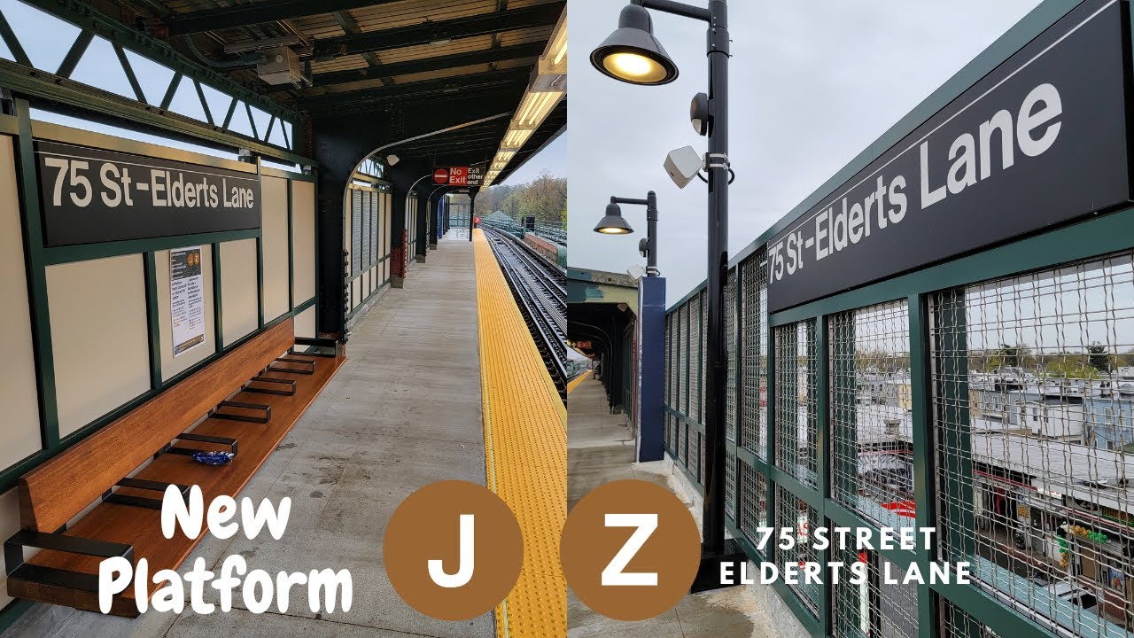 MTA Re-Opened Platform At The (J)(Z) 75th Street-Elderts Lane - YouTube