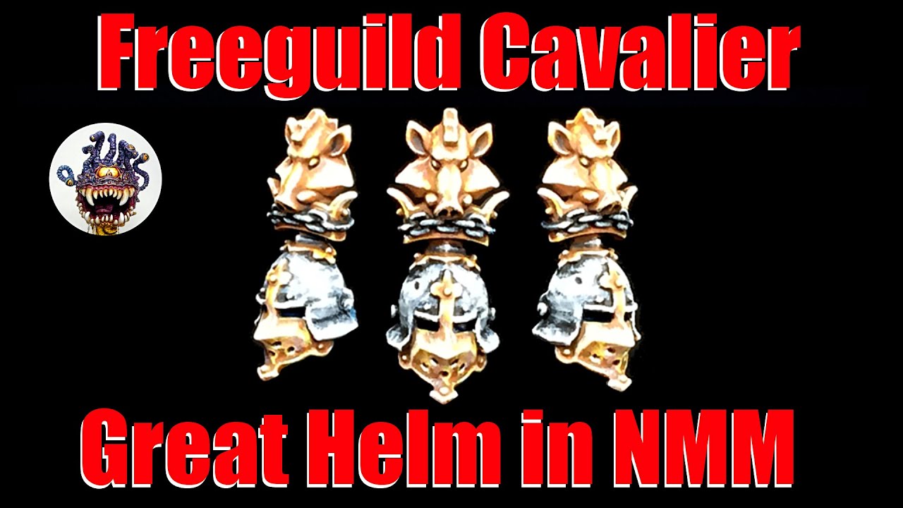 Freeguild Cavaliers: Painting the Great Helm in NMM while talking about ...