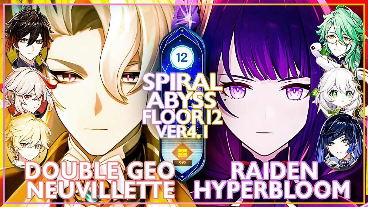 NEW SPIRAL ABYSS 4.1 - Neuvillette Double Geo & Raiden Hyperbloom ...